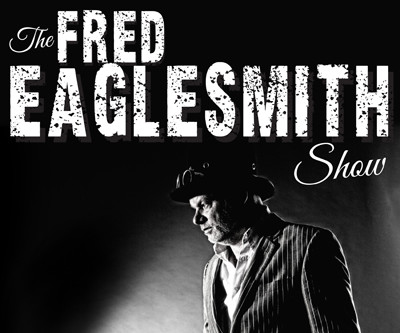 The Grey Eagle Presents Fred Eaglesmith's Traveling Steam Show ...